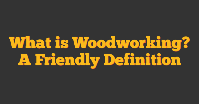 Physics of Woodworking: Forces and Materials – The Ultimate Guide to ...